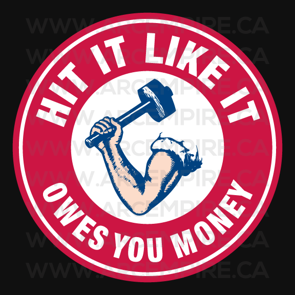 “Hit It Like It Owes You Money” Sticker — Arc Empire