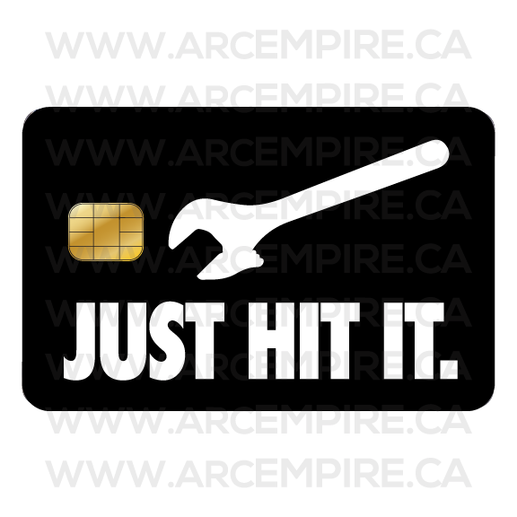 'Just Hit It' Wrench Chip Card Vinyl Wrap - 2 Skins — Arc Empire