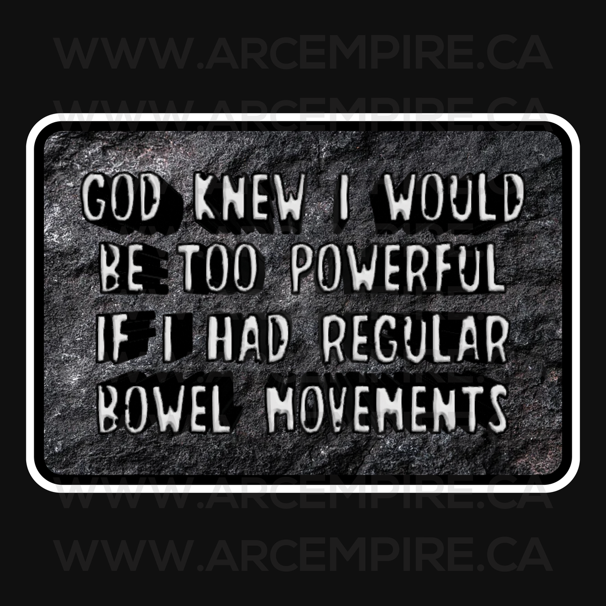 “God Knew I Would Be Too Powerful If I Had Regular Bowel Movements” St ...