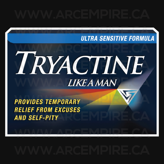 "Tryactine Like a Man" Sticker — Arc Empire